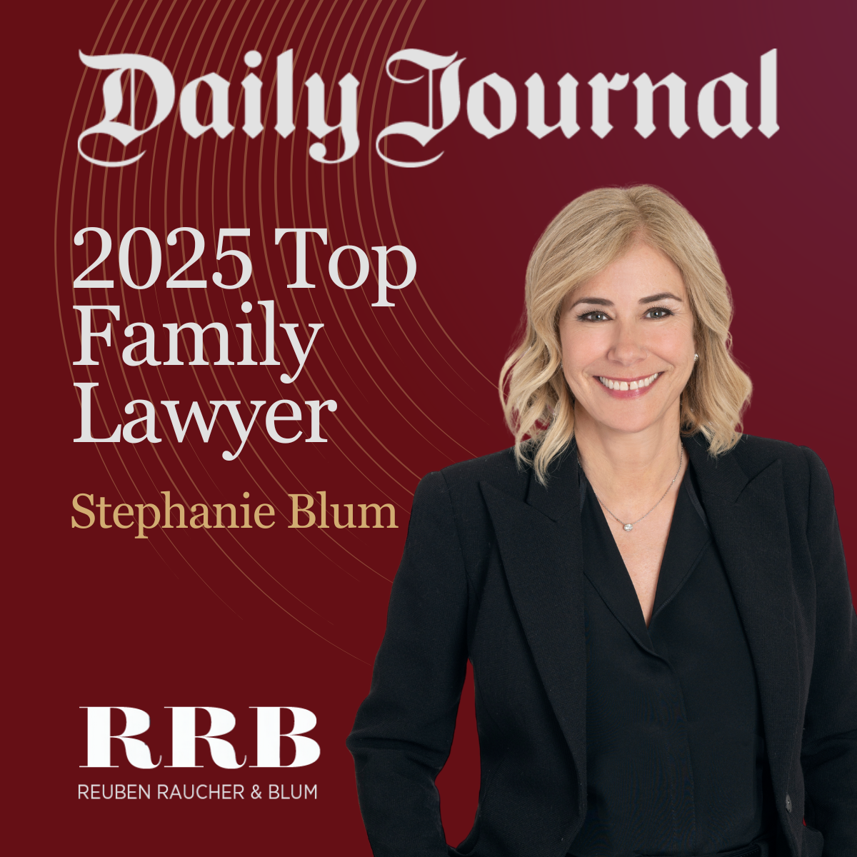 2025 Top Family Lawyer-Reuben Raucher & Blum Law Firm for Civil ...